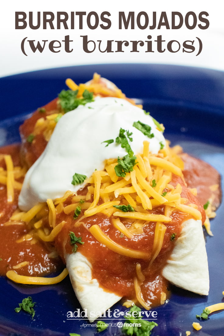 Burritos Mojados – Add Salt & Serve