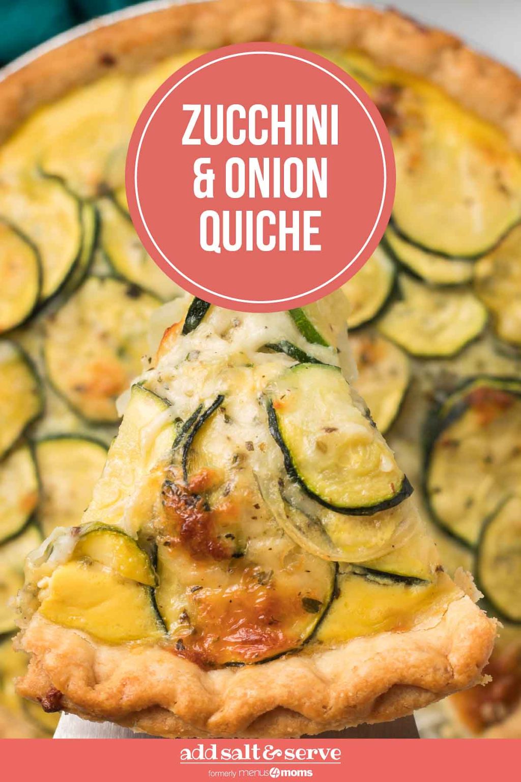 Easy Cheesy Zucchini Quiche – Add Salt & Serve