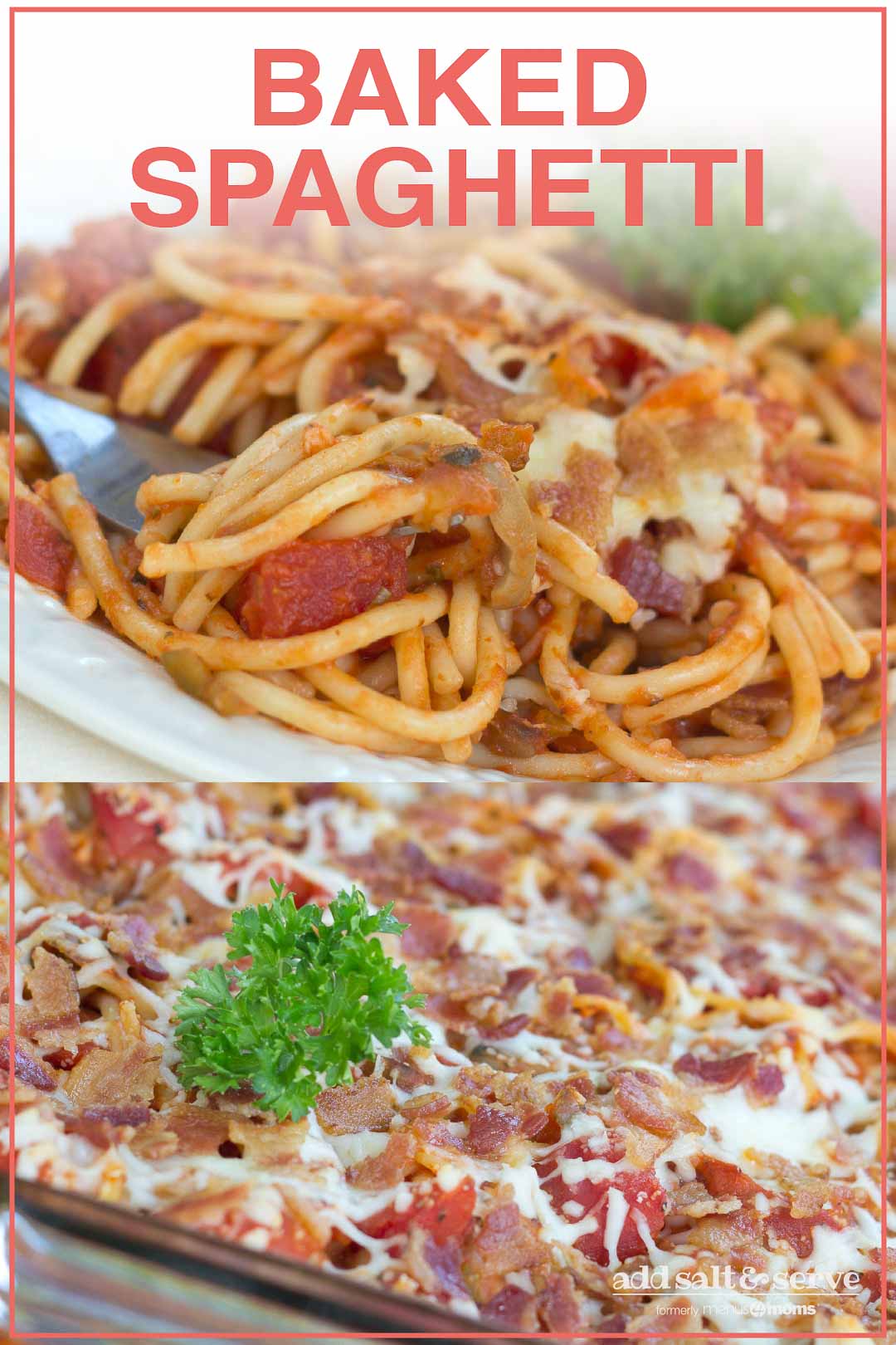 Baked Spaghetti – Add Salt & Serve